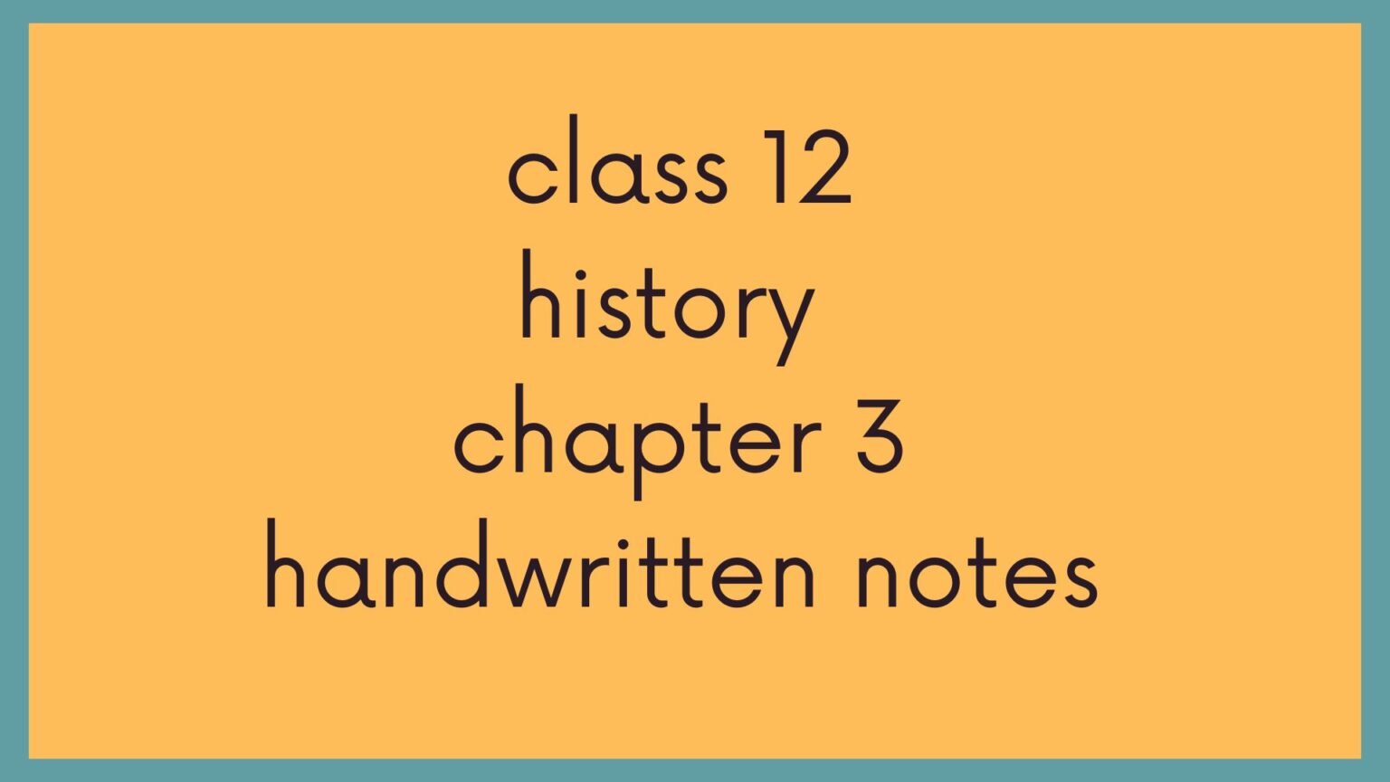Class 12 History Chapter 3 Handwritten Notes | Kinship, Caste And Class ...