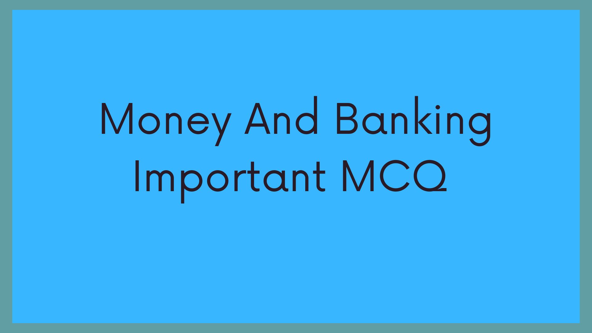 Money And Banking Important MCQ | Class 12 Economics Chapter 2 MCQ ...