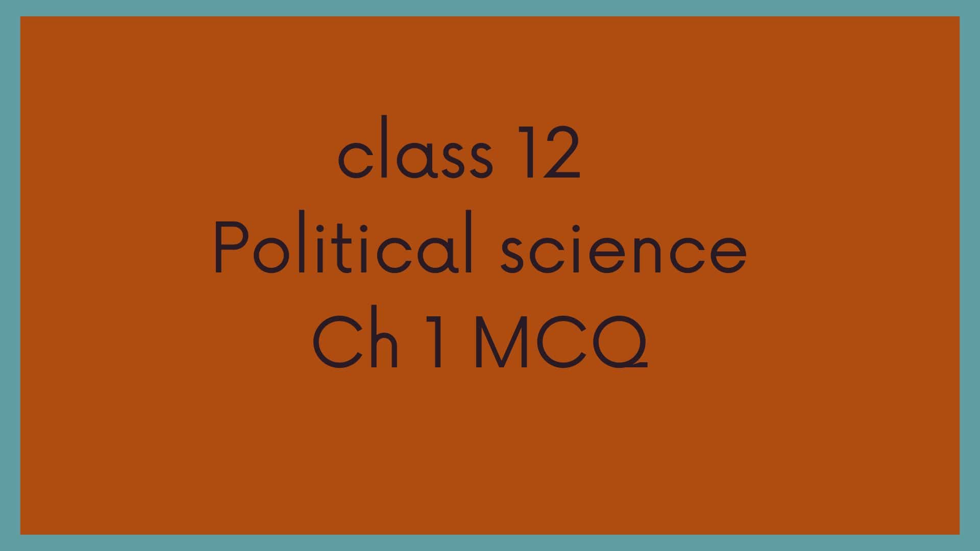 Class 12 Political Science Chapter 1 MCQ | The End Of Bipolarity ...