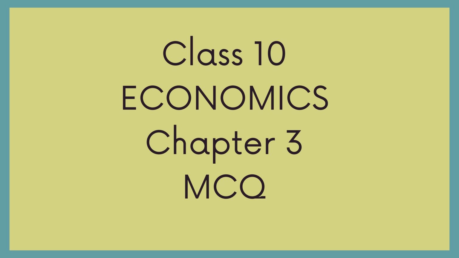 Class 10 Economics Chapter 3 MCQ | Money And Credit Important MCQ ...