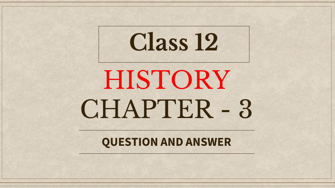 Class 12 History Chapter 3 Most Important Questions | Kinship, Caste ...